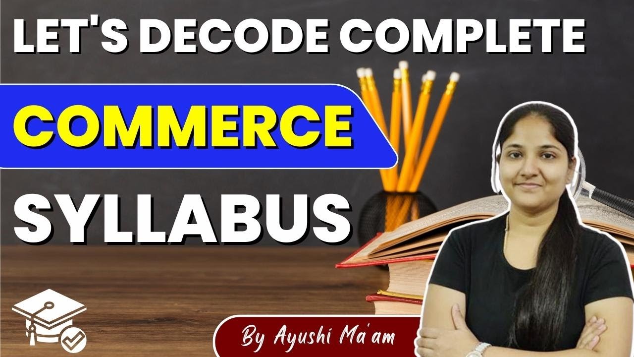 NTA UGC NET 2022 23 | Let's Decode Complete Commerce Syllabus With Ayushi Mam - YouTube