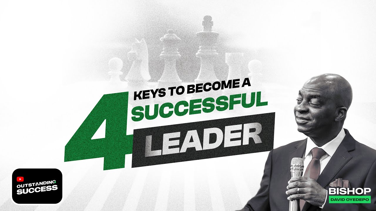 4 Keys To Become A Successful Leader - YouTube