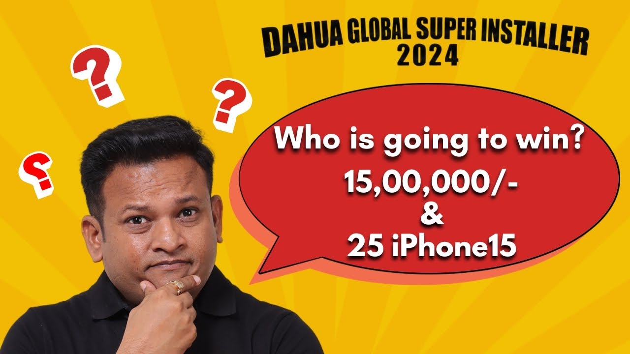 Dahua Global Super Installer 2024 | क्या है असल सच्चाई? | Bharat Jain ...