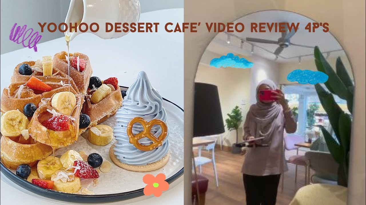 Yoohoo Dessert Café | Individual Assignment | Marketing Hospitality and ...