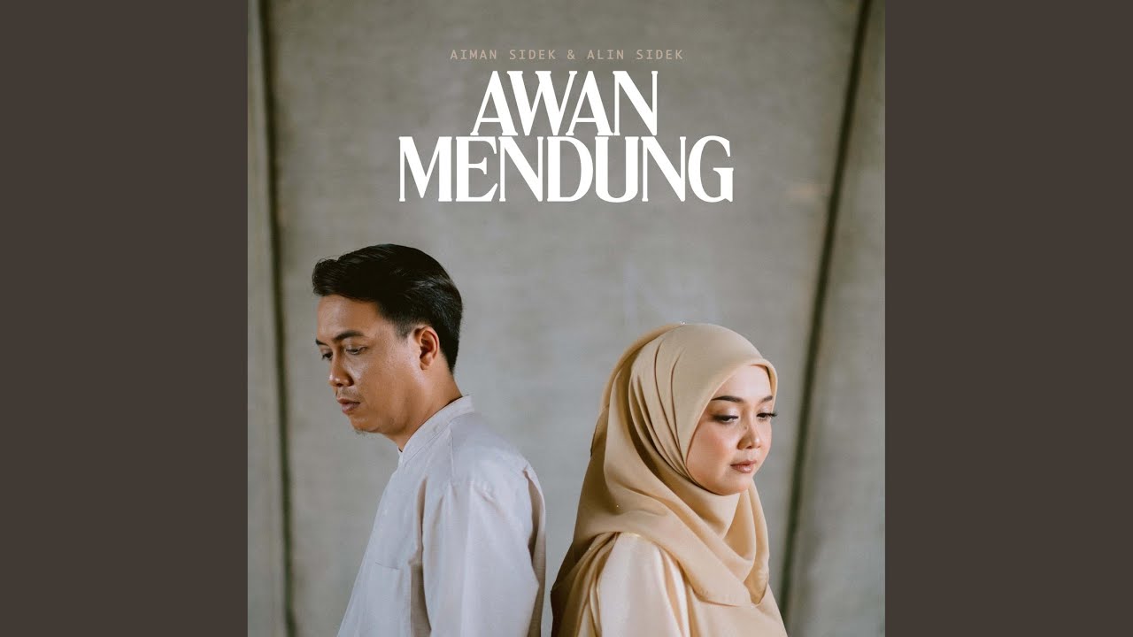 Awan Mendung (feat. Alin Sidek) - YouTube