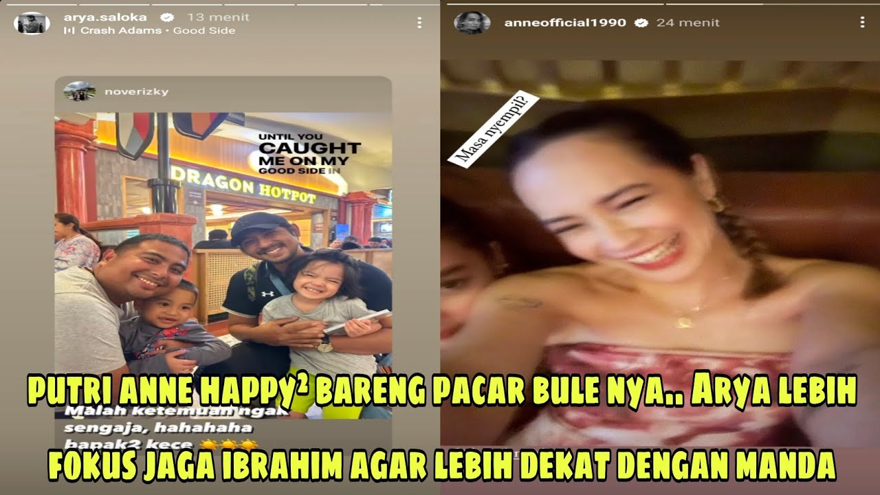 Putri anne happy² sama pacar bule nya.. Arya fokus jaga ibrahim agar ...