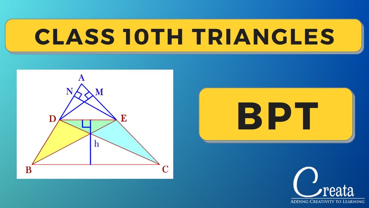 Bpt Basic Proportionality Theorem Class 10th Triangles Triangle