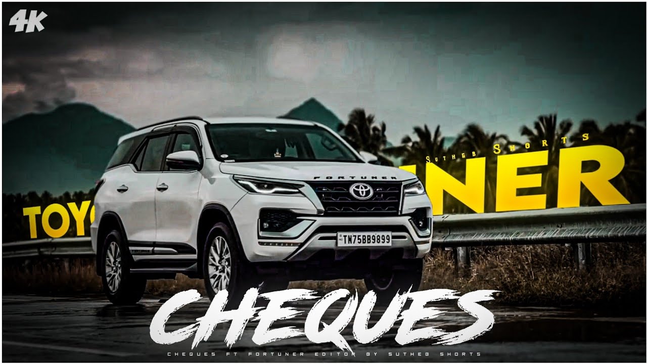 Cheques Ft. fortuner video ️|| fortuner video Status😈 || Cheques Shubh Song Edit😡 #cheque # ...
