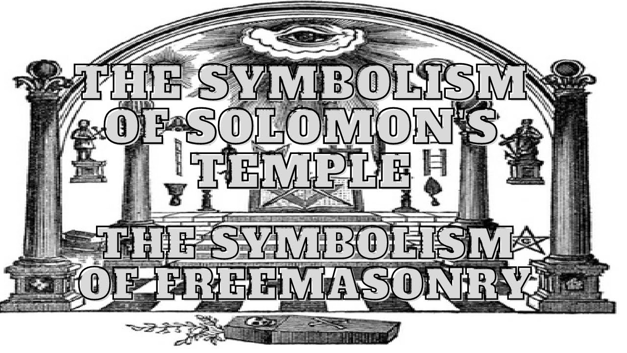 The Symbolism of Solomon's Temple: The Symbolism Of Freemasonry by ...