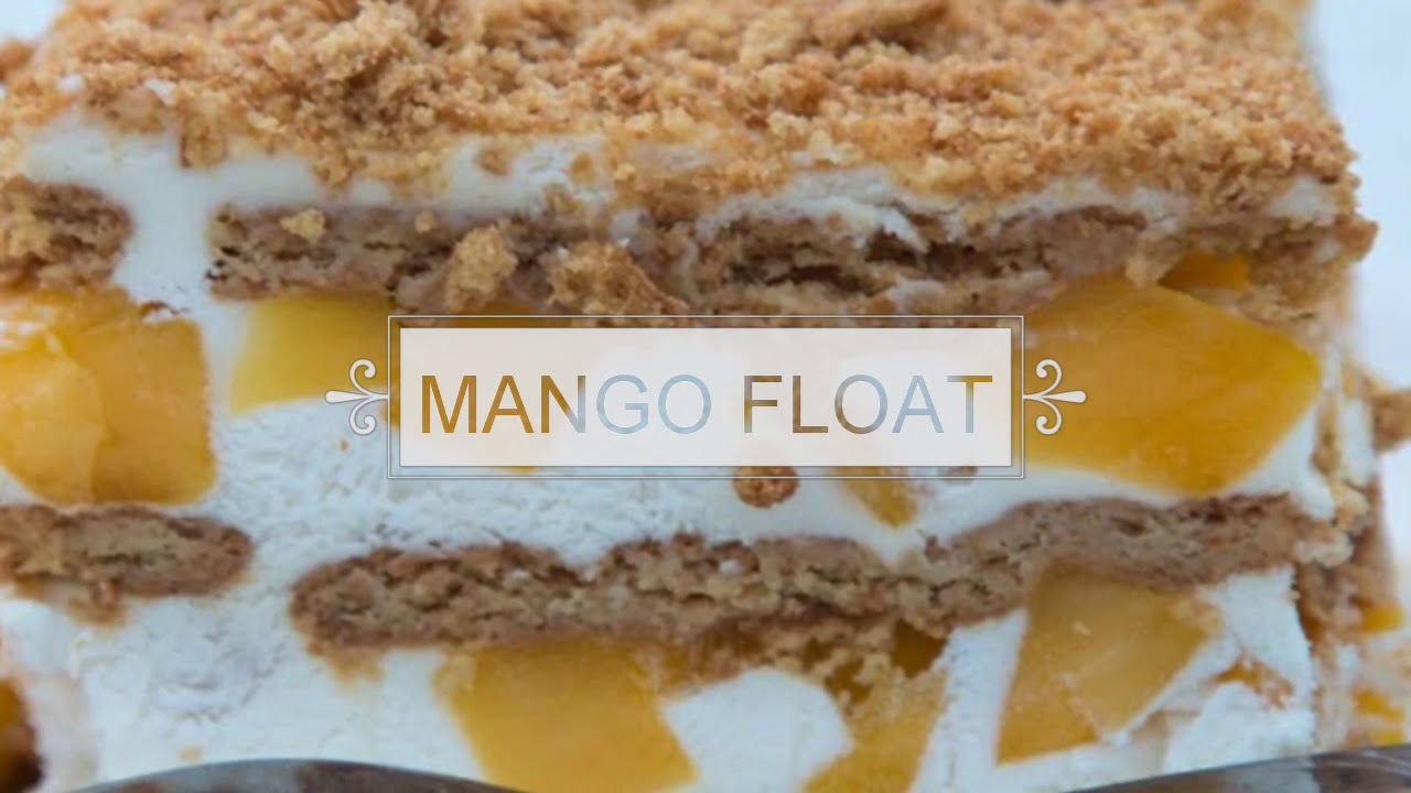 Yummy FILIPINO MANGO FLOAT recipe!! - YouTube