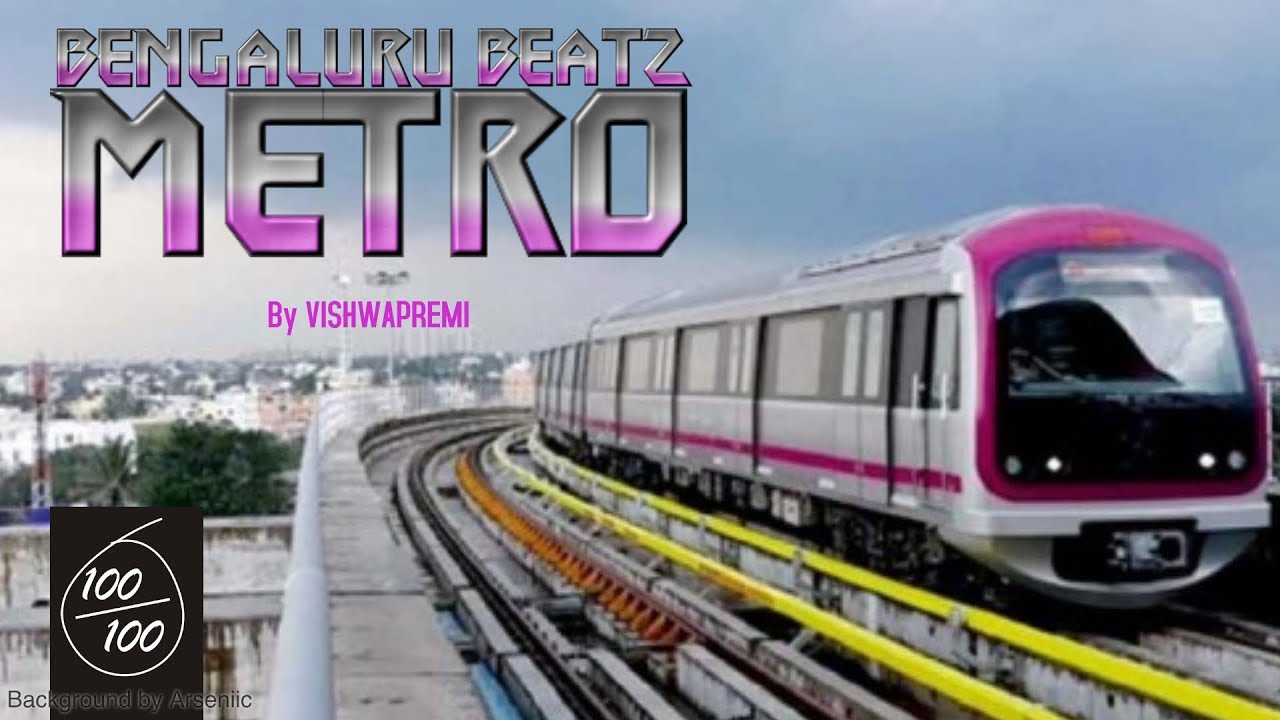 BENGALURU METRO BEATZ | 11/100 - YouTube