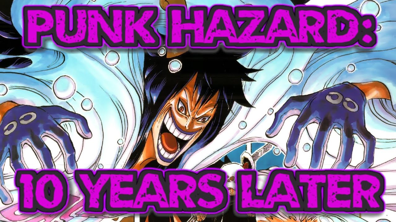 Punk Hazard: 10 years Later (One Piece Retrospective) - YouTube