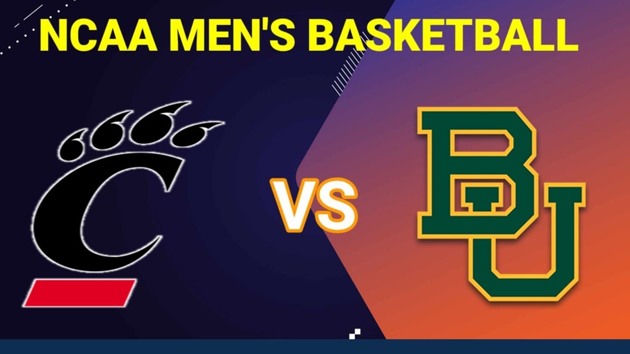 Cincinnati Bearcats vs Baylor Bears | 2025 NCAA MEN'S BASKETBALL LIVE ...