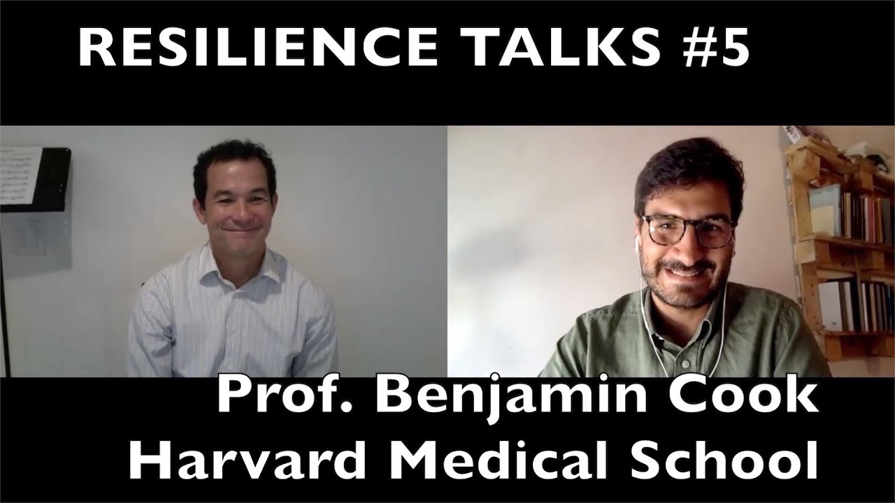 Resilience Talks #5 - Benjamin Cook, Harvard Medical School (SUBTITLES ...
