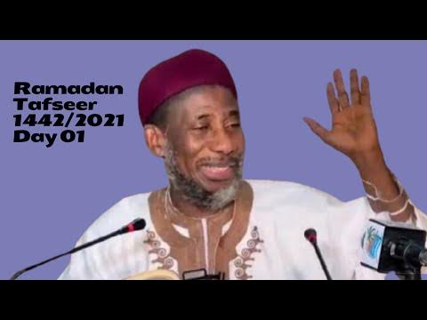 Tafseer Ramadan na 1442H/2021 Rana na daya (1) Daga Shaykh Muhammad Bin Uthman #binuthman - YouTube
