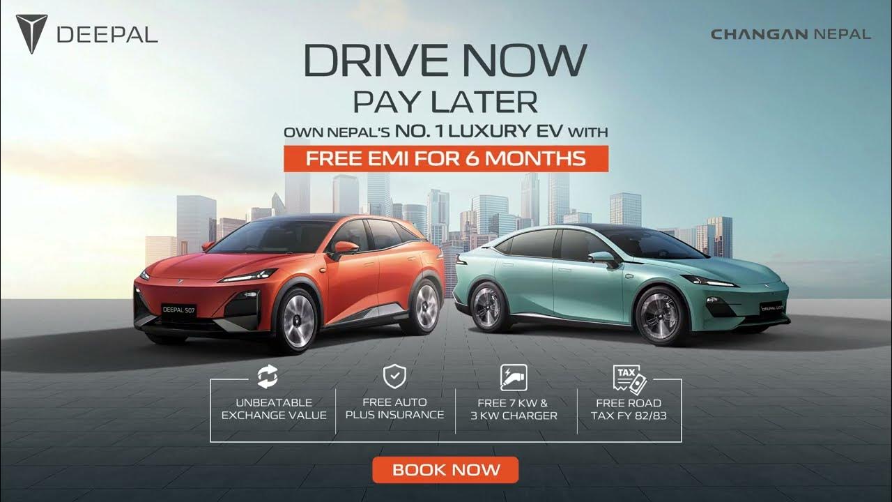 Deepal Drive Now Pay Later | Own Nepal’s No.1 Luxury EV with FREE EMI for 6 Months! - YouTube