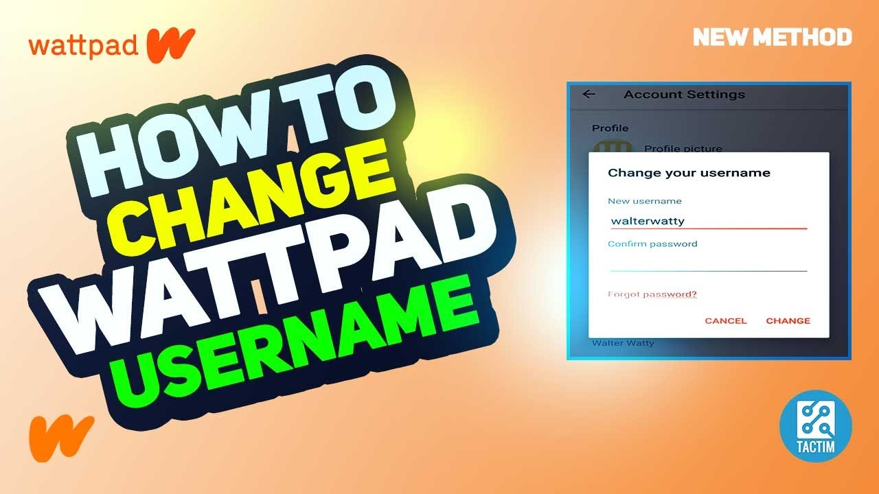 How to Change Your Wattpad Username | Easy Step-by-Step Guide 2025 ...