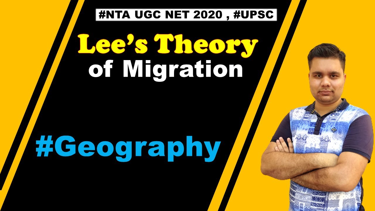 Lee's theory of Migration || Lee Model || NTA UGC NET Paper 2 Geography ...