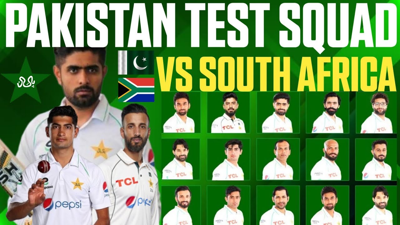 Pakistan Test squad against South Africa announced: Pakistan squad ...