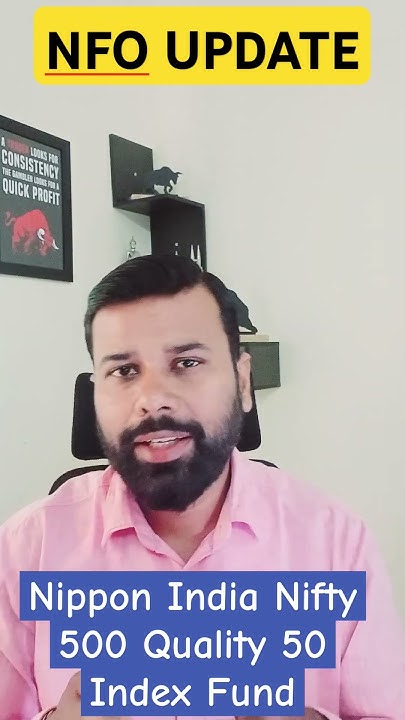Nippon India Nifty 500 Quality 50 Index Fund | NFO | New Fund Offer | Index Fund - YouTube
