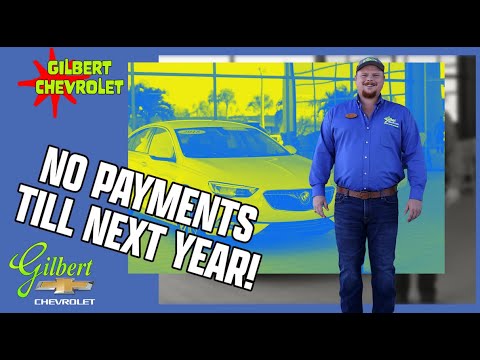 No Payments till Next Year at Gilbert Chevrolet In Okeechobee, FL