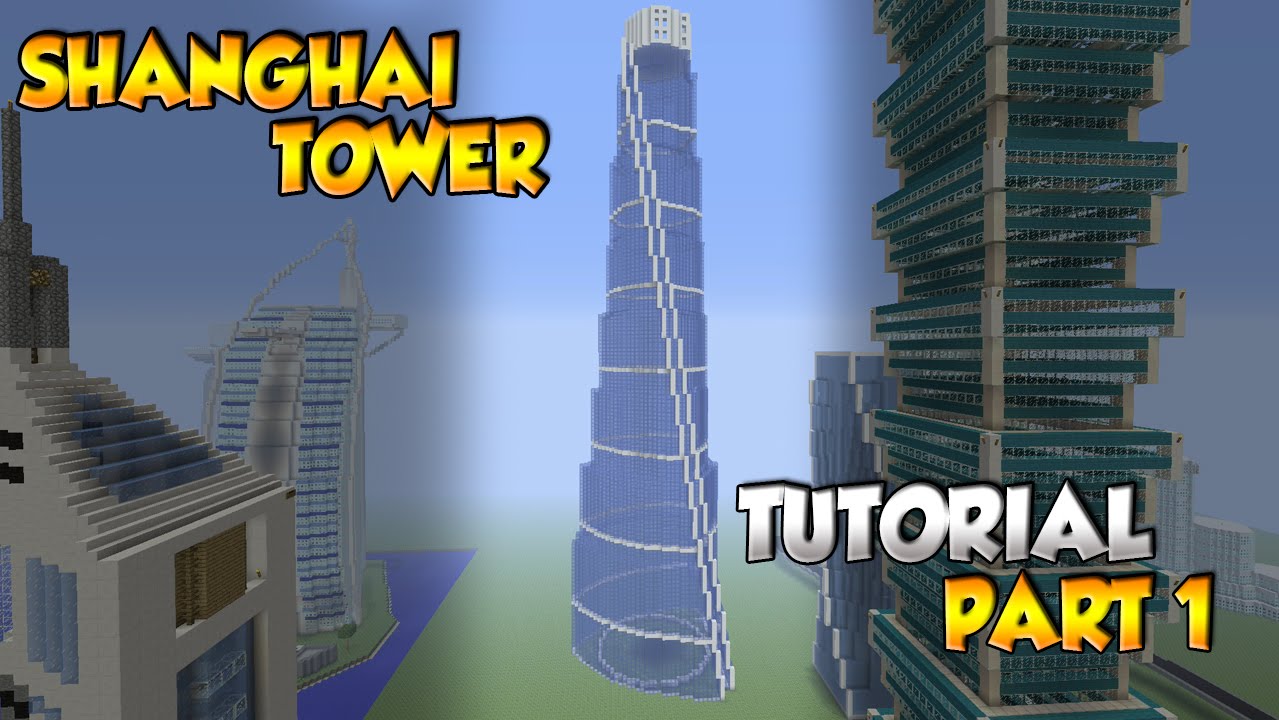 Minecraft Shanghai Tower Tutorial Part 1 - YouTube