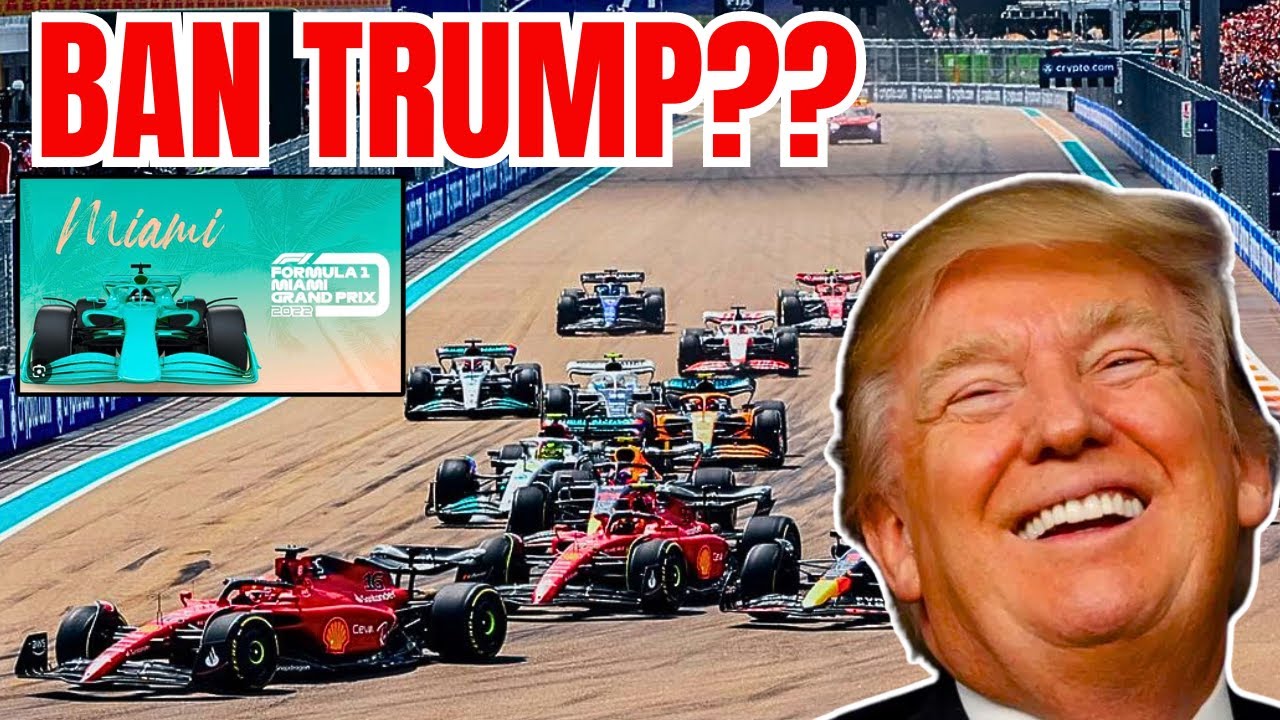 Miami Grand Prix Attempts To PUSH AWAY TRUMP from Formula One Race ...