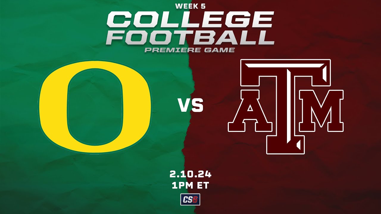 RFL College Series 6: #4 Oregon vs Texas A&M Week 5 - Premiere Game ...