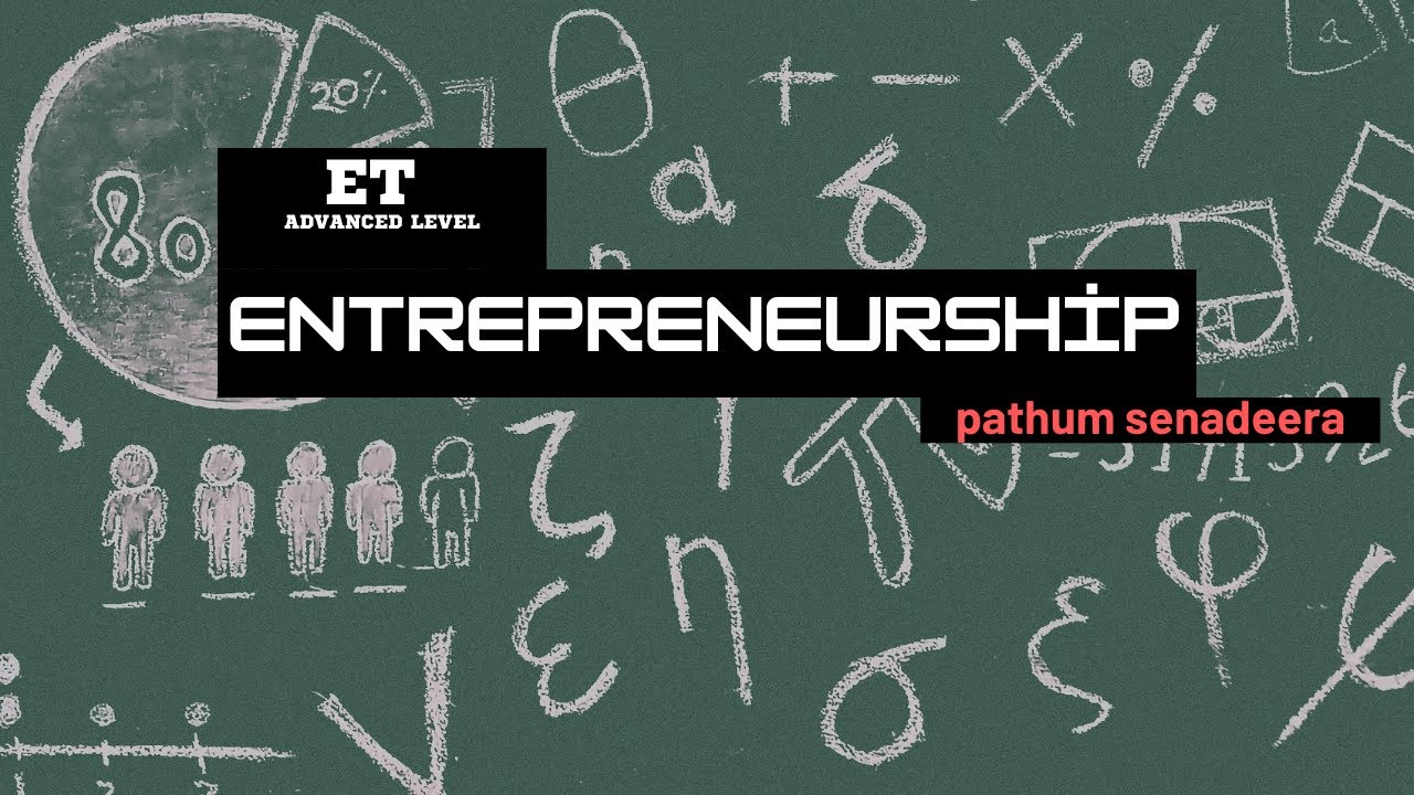 ව්‍යවසායකත්වය පළමු නිබන්ධනය | part 01| ET| Pathum Senadeera - YouTube