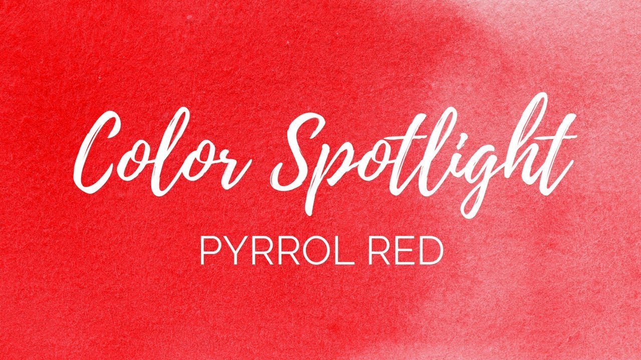 Color Spotlight Returns - Pyrrol Red (PR254) - YouTube