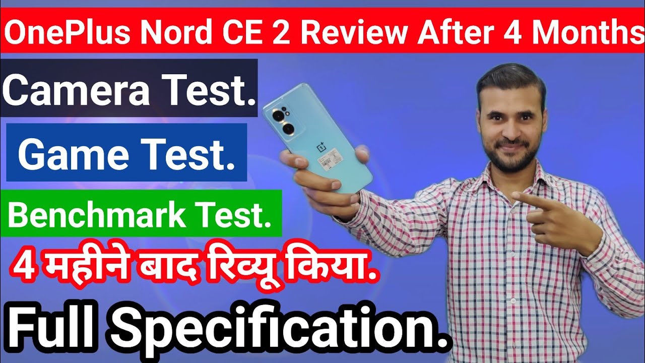 OnePlus Nord CE 2 5G Review After 4 Months ⚡ oneplus nord ce 2 ...
