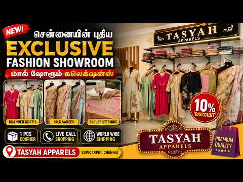 😱 சென்னையின் புதிய Exclusive Fashion Showroom 😍 Branded Kurtis | Silk Sarees | Blouse Stitching