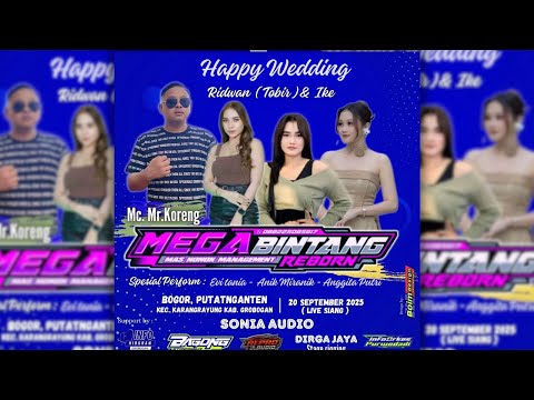 🔴#LIVE MEGA BINTANG MUSIC - PUTATNGANTEN - SONIA AUDIO - 20 SEPTEMBER 2025
