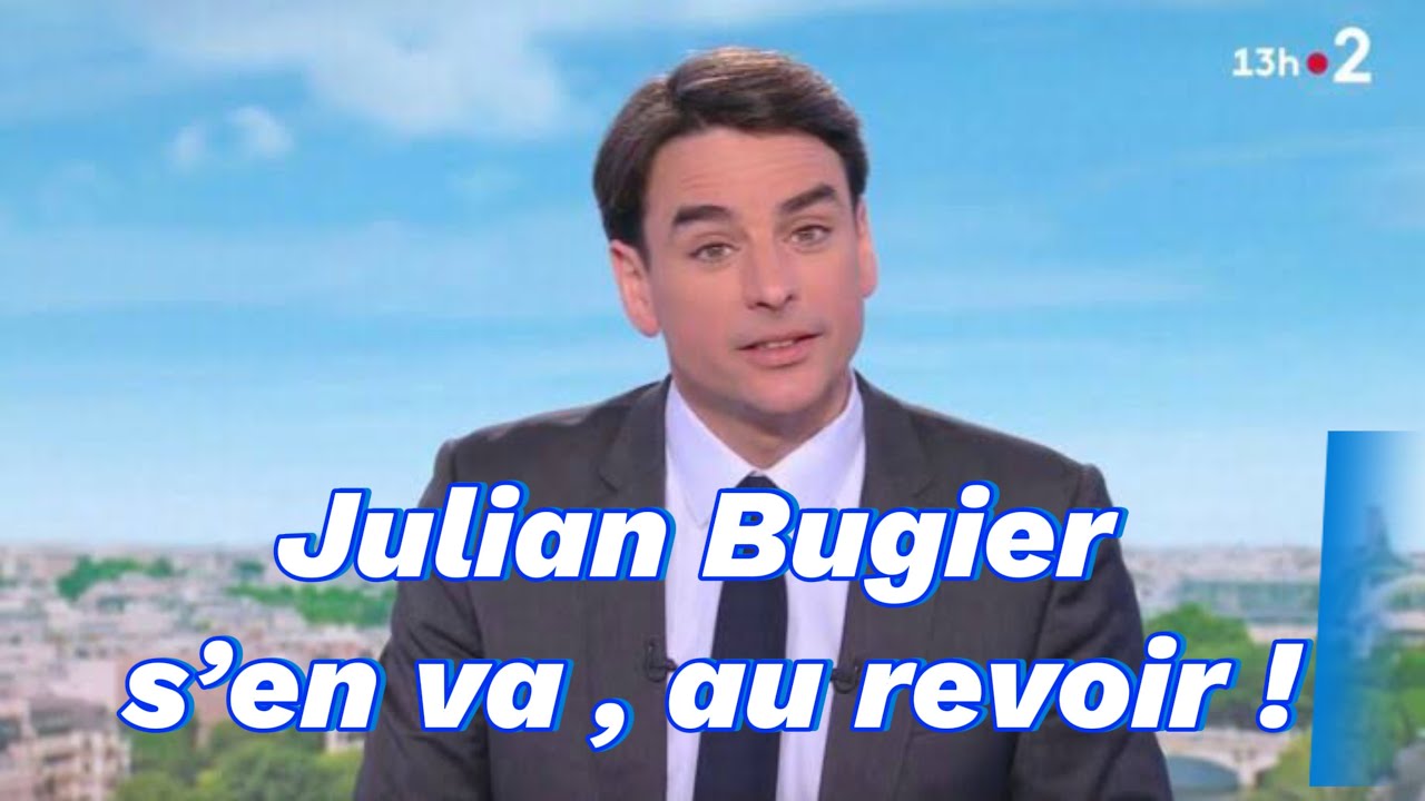 Julian Bugier s’en va, son discret message d’au revoir sur France 2 ...