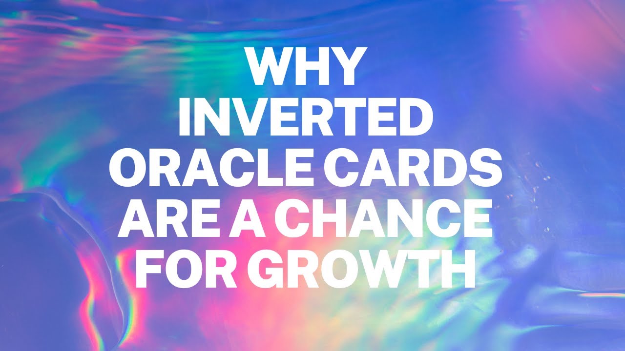 Inverted Oracle Cards Are A Chance For Growth - YouTube