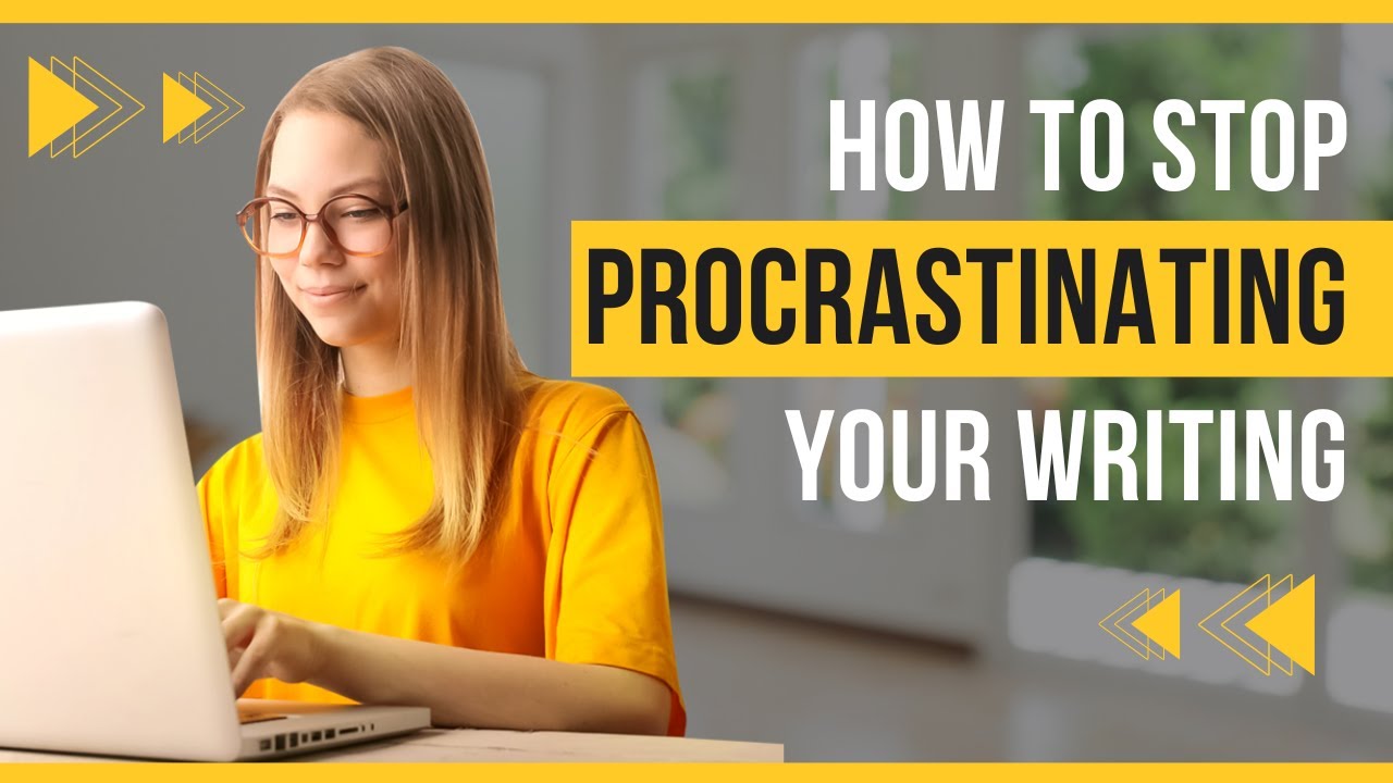 Stop Procrastination and Write the Book of Your Dreams - YouTube