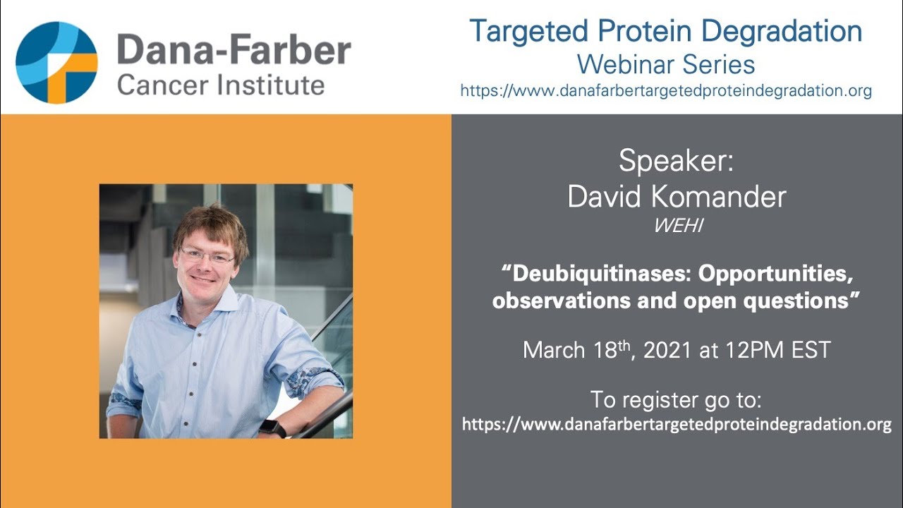 David Komander - Dana-Farber Targeted Degradation Webinar Series - YouTube