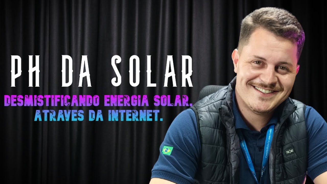 Ph da Solar - Desmistificando o Mercado de Energia Solar - YouTube