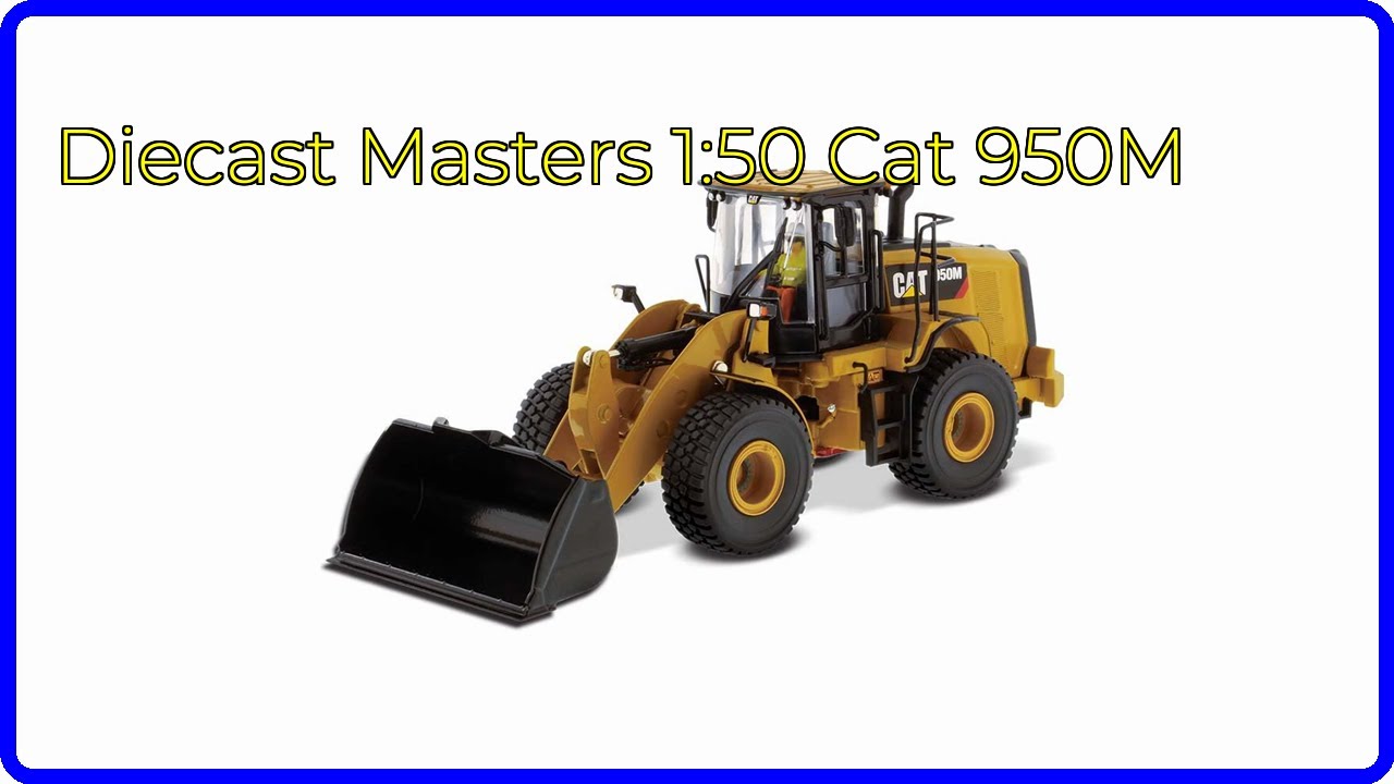 REVIEW (2026): Diecast Masters 1:50 Cat 950M. First Look. - YouTube