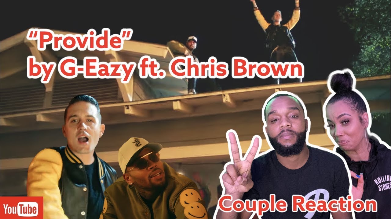 "Provide" by G-Eazy ft. Chris Brown *COUPLE REACTION* - YouTube