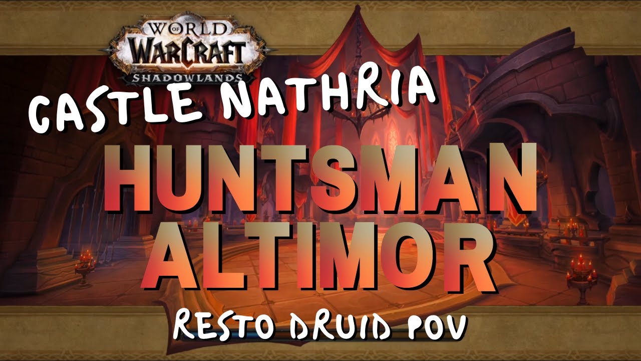 Heroic Huntsman Altimor | Beta Raid Testing | Resto Druid PoV - YouTube