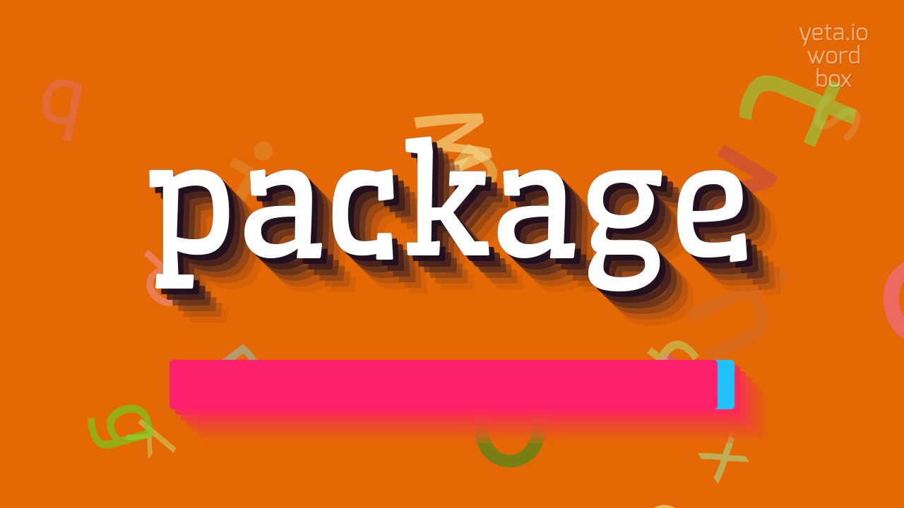 How to say "package"! (High Quality Voices) - YouTube