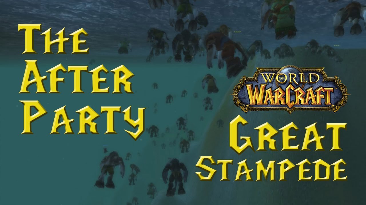 World of Warcraft: The Great Stampede (After Party) - YouTube