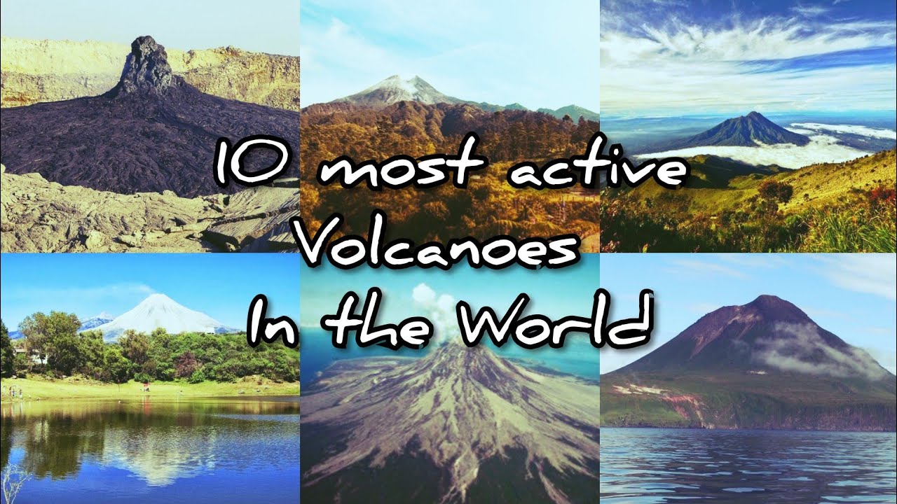 The 10 most active VOLCANOES in the world - YouTube