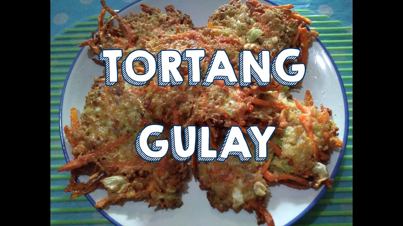 HOW TO PREPARE TORTANG GULAY - YouTube