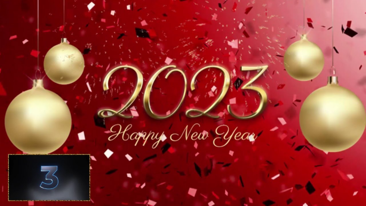 HAPPY New year 2023 countdown 10 Seconds With Voice | Auld Lang Syne ...