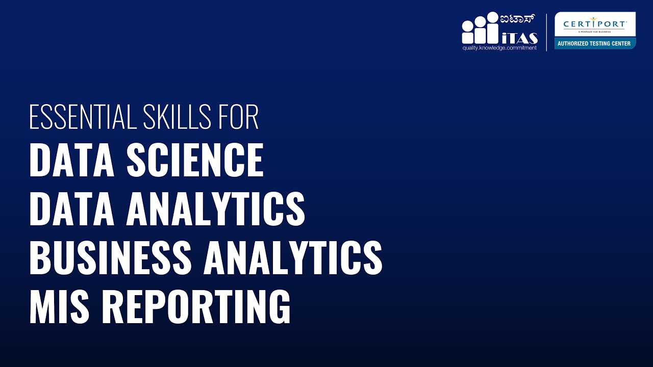 ESSENTIAL SKILLS FOR DATA SCIENCE, DATA ANALYTICS, BUSINESS ANALYTICS ...