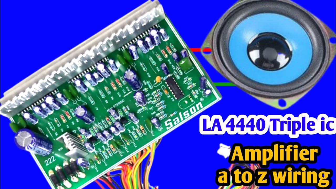 4440 triple ic board sound test || 4440 ic subwoofer circuit wiring? in ...