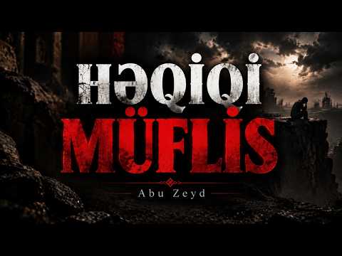 Həqiqi müflis  / Abu Zeyd