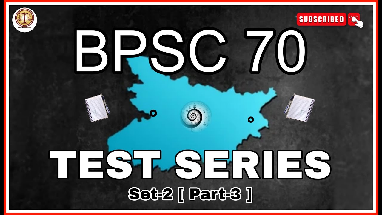 BPSC 70th Test Series | BPSC Practice Set-2 | MCQ for BPSC 70th ...