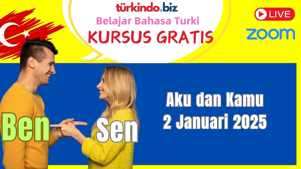 Kursus Bahasa Turki Ben Sen 2 Januari 2025 - YouTube