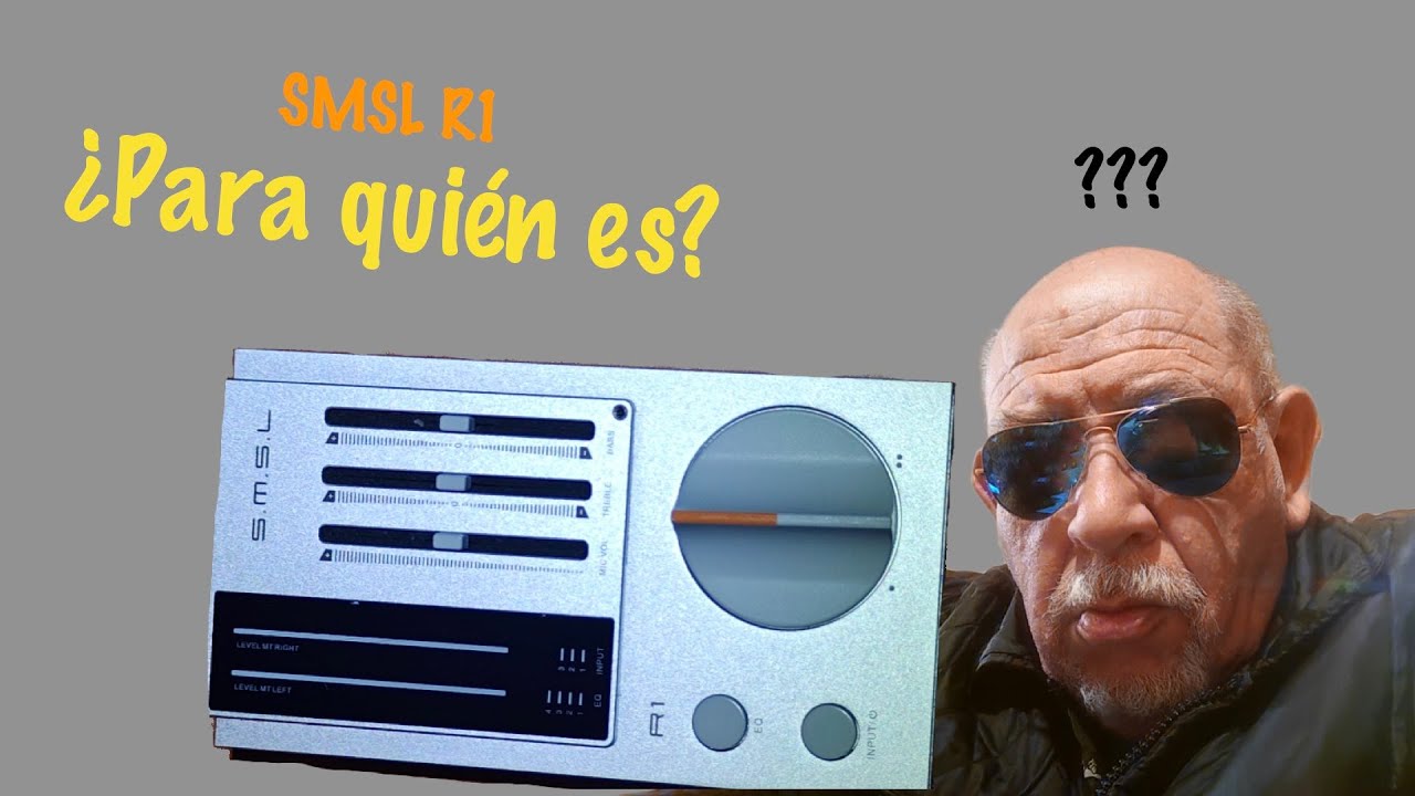 SMSL R1: lo bueno, lo malo y para quién SÍ es - YouTube