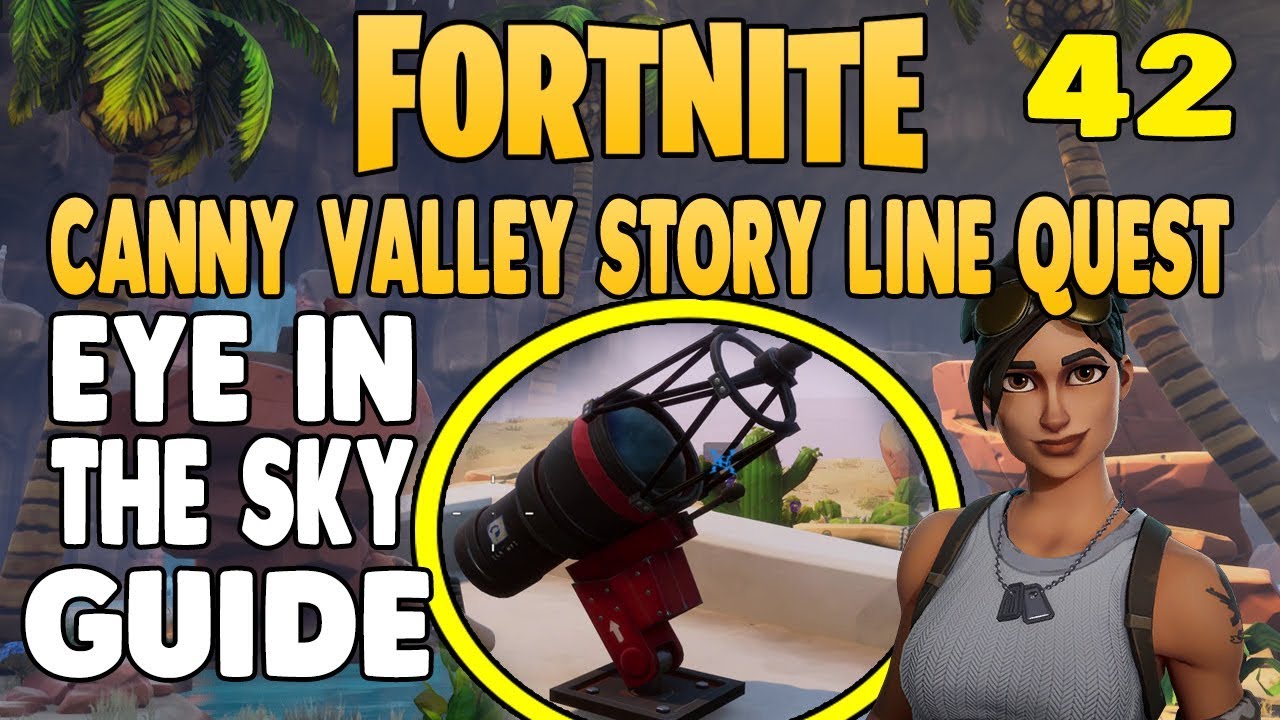 Fortnite Save The World │Canny Valley Story Mission │Eye in the Sky ...