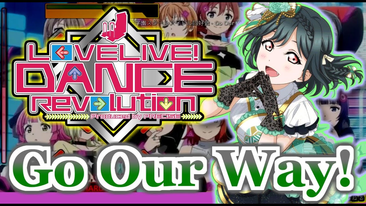 【ラブライブダンスレボリューション】Go Our Way! / 虹ヶ咲学園スクールアイドル同好会 (Expert) - YouTube